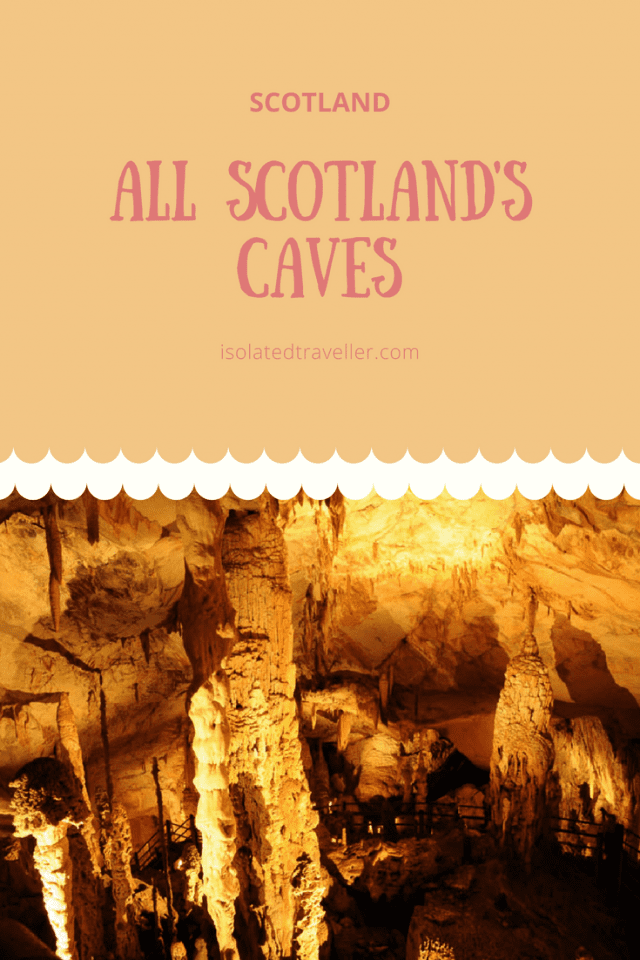 All Scotland's Caves | Isolated Traveller