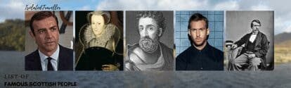 List Of Famous Scottish People | Isolated Traveller