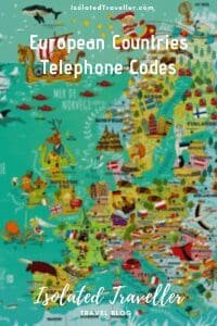 European Countries Telephone Codes | Isolated Traveller