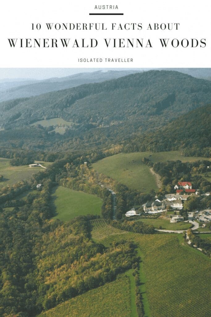 10 Wonderful Facts About Wienerwald Vienna Woods | Isolated Traveller