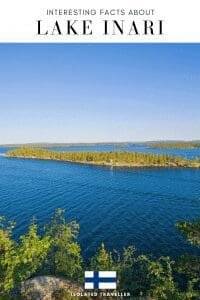 10 Interesting Facts About Lake Inari | Isolated Traveller