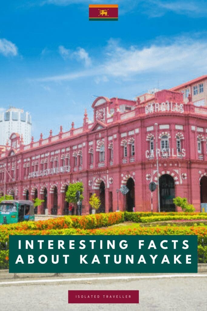 10 Interesting Facts About Katunayake | Isolated Traveller