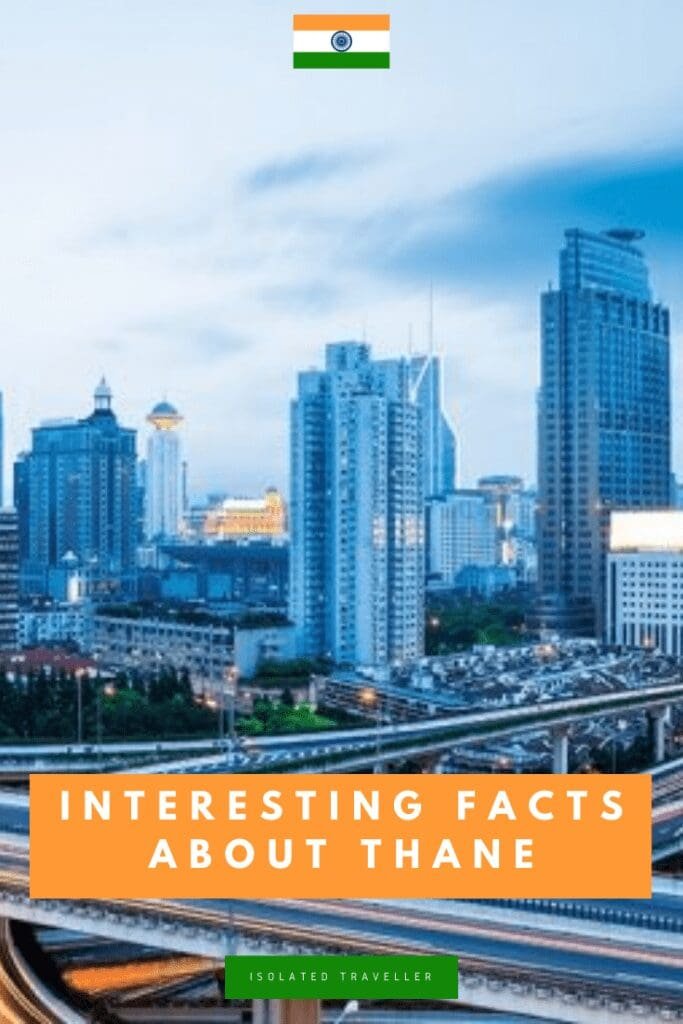 10 Interesting Facts About Thane | Isolated Traveller