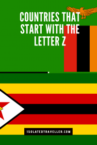 Countries That Start With The Letter Z | Isolated Traveller