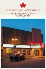 10 Interesting Facts About Selkirk, Manitoba | Isolated Traveller
