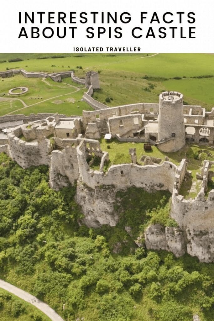 10 Interesting Facts About Spis Castle | Isolated Traveller
