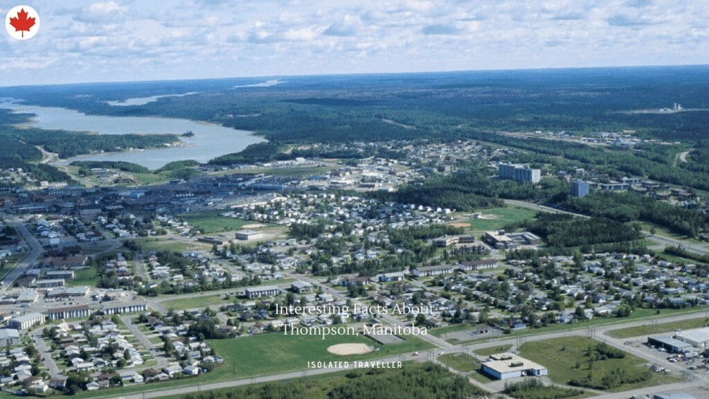 10 Interesting Facts About Thompson, Manitoba | Isolated Traveller