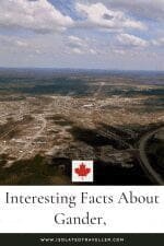 10 Interesting Facts About Gander, Newfoundland And Labrador | Isolated ...