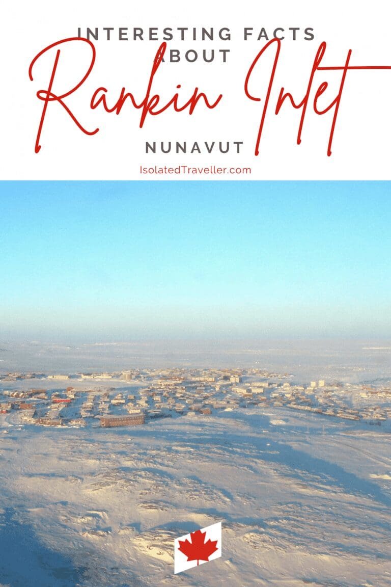 10 Interesting Facts About Rankin Inlet | Isolated Traveller