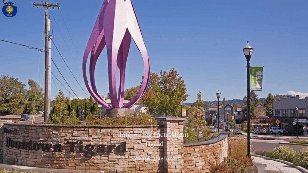 10 Interesting Facts About Tigard, Oregon | Isolated Traveller