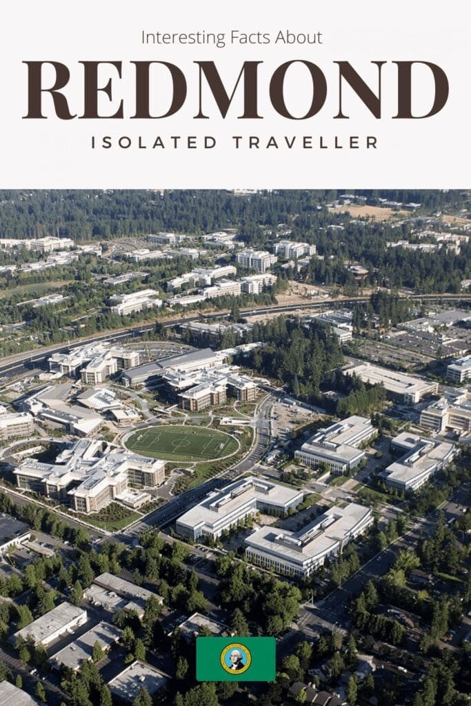10 Interesting Facts About Redmond | Isolated Traveller