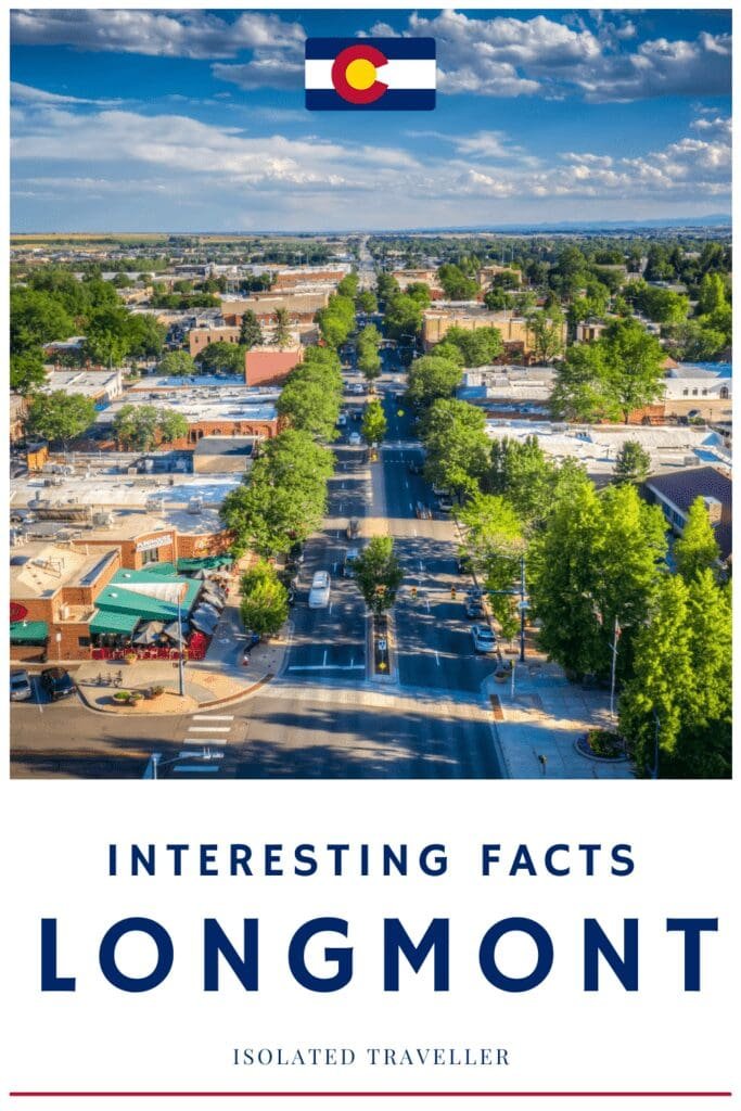 10 Interesting Facts About Longmont, Colorado | Isolated Traveller