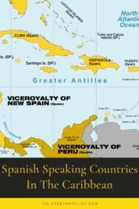 Spanish Speaking Countries In The Caribbean | Isolated Traveller