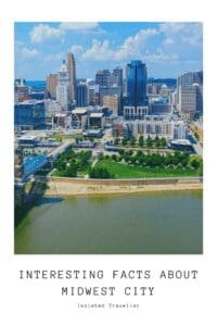 10 Interesting Facts About Midwest City | Isolated Traveller
