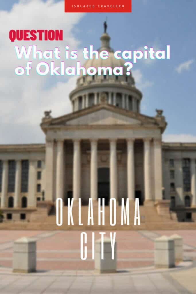 What Is The Capital Of Oklahoma? | Isolated Traveller