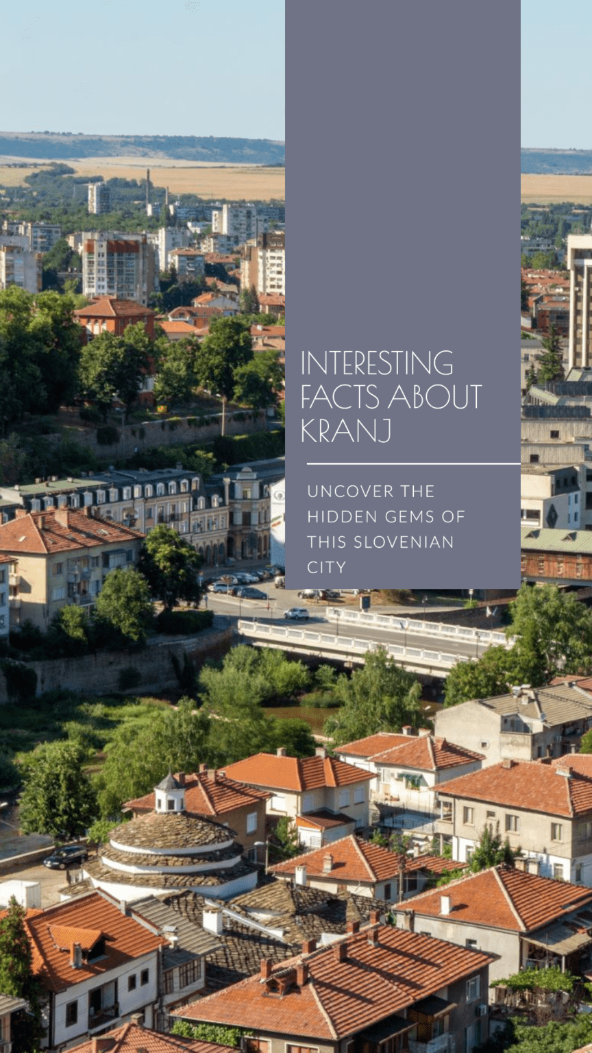 10 Interesting Facts About Kranj | Isolated Traveller